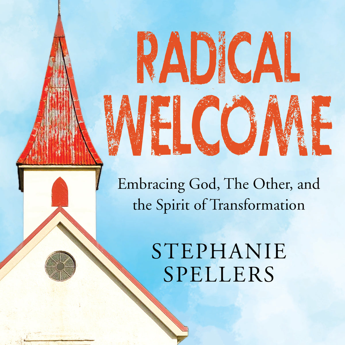 Radical Welcome – Church Publishing Incorporated