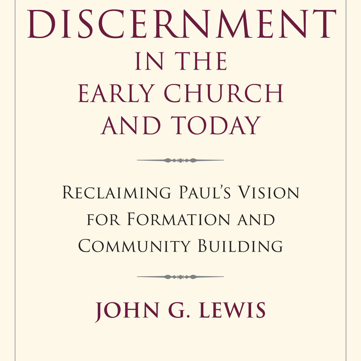 Discernment in the Early Church and Today – Church Publishing Incorporated