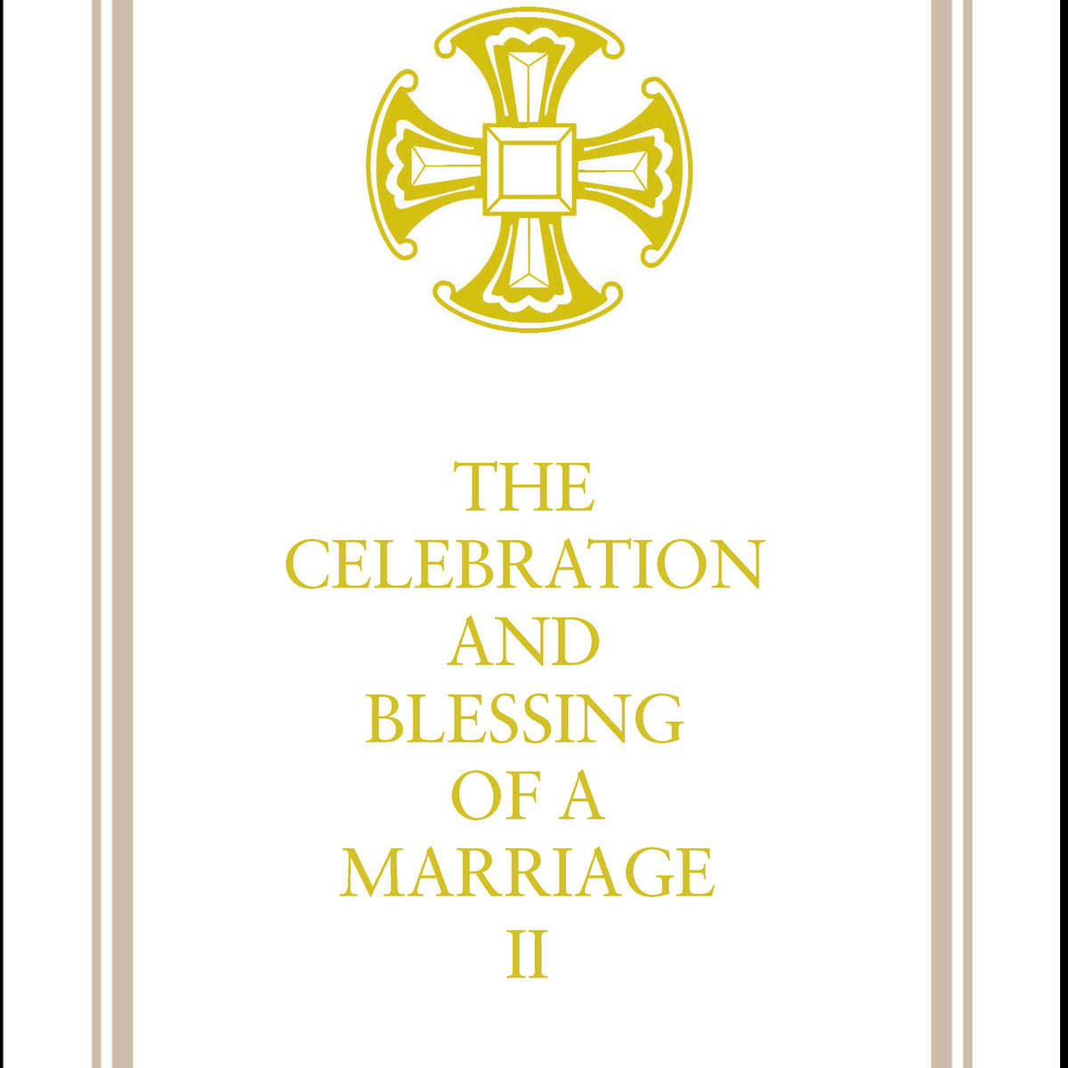 The Celebration and Blessing of a Marriage II – Church Publishing ...