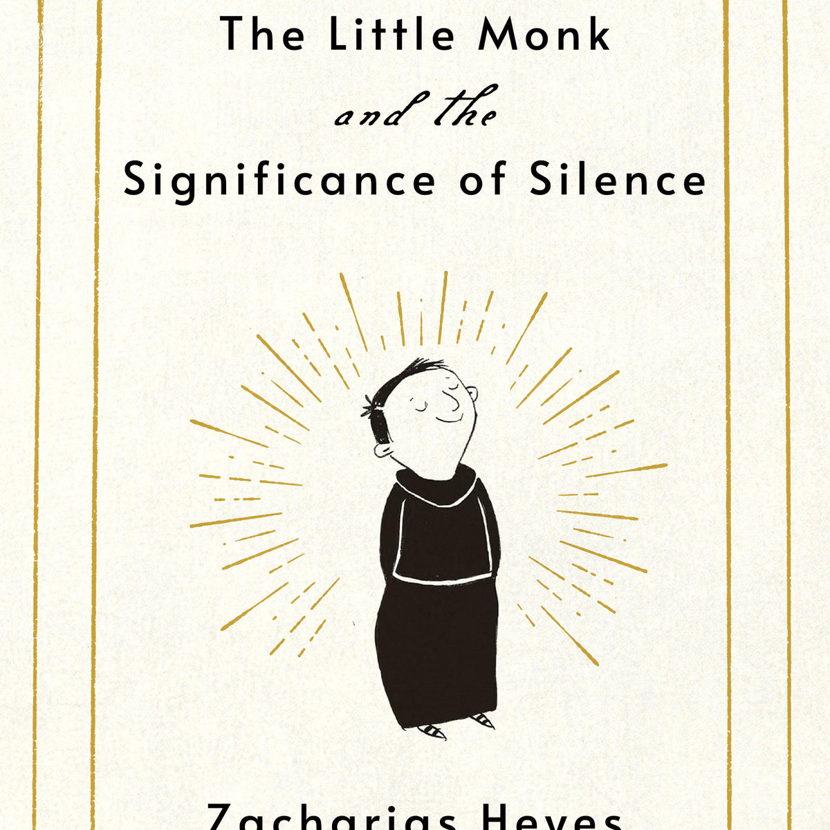 The Little Monk and the Significance of Silence – Church Publishing ...